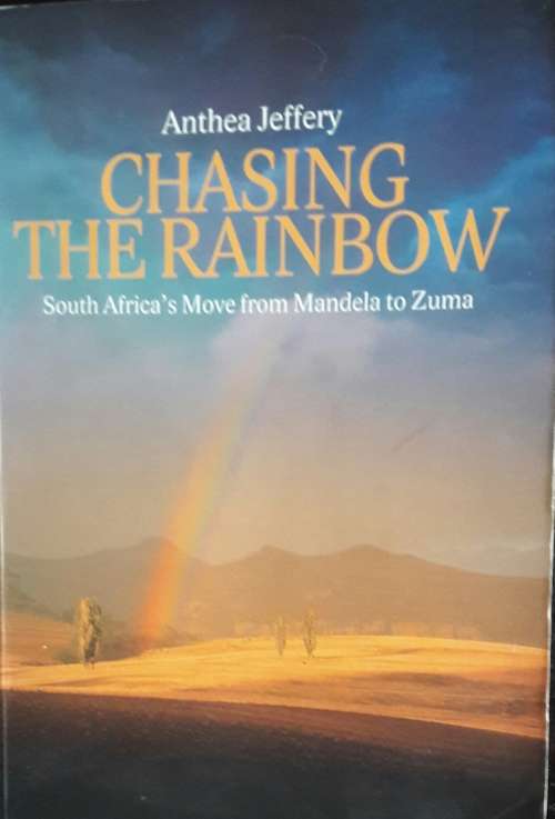 Africana - Chasing The Rainbow - Anthea Jeffery was listed for R200.00 on 13 Feb at 13:01 by ...
